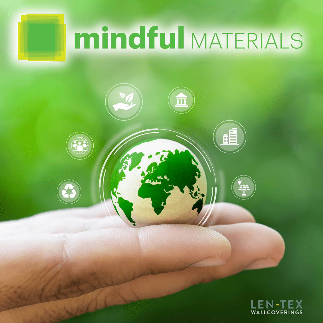We are mindful MATERIALS pledge signatories! - Len-Tex Wallcoverings